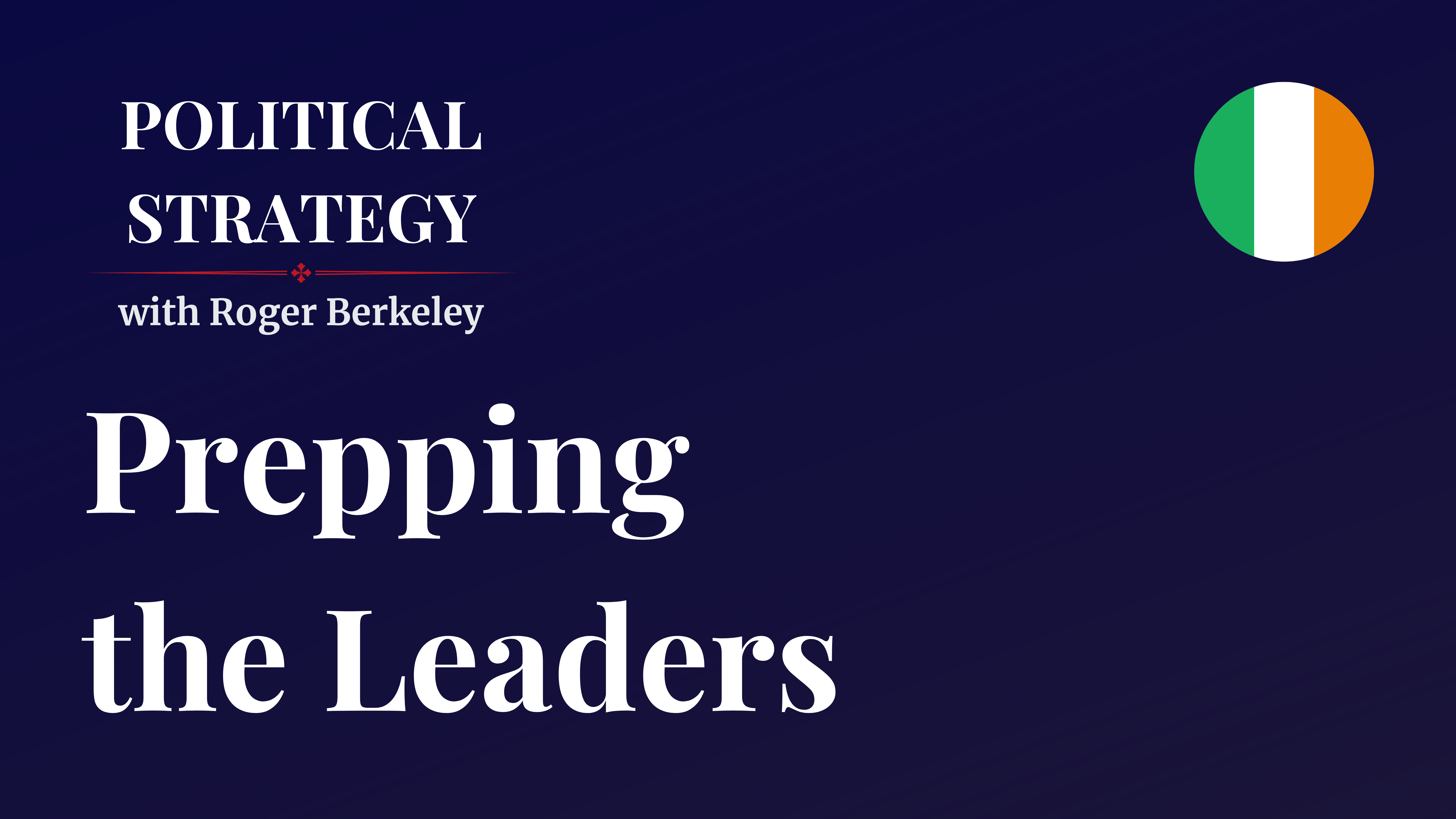 Prepping the Leader - Birch Lea Strategies